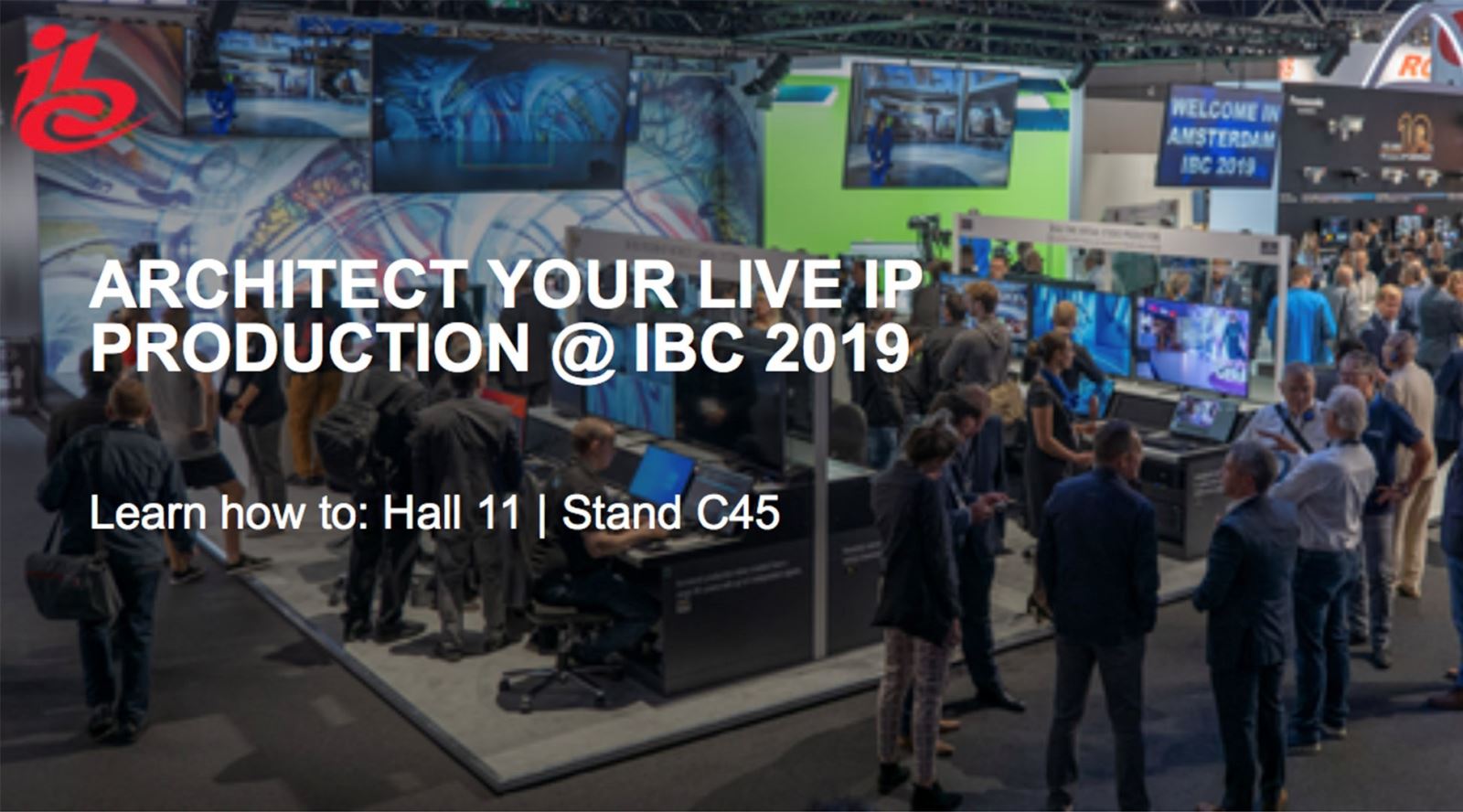 The Guild of Television Camera Professionals : Architect Live IP production @ IBC 2019 with ...